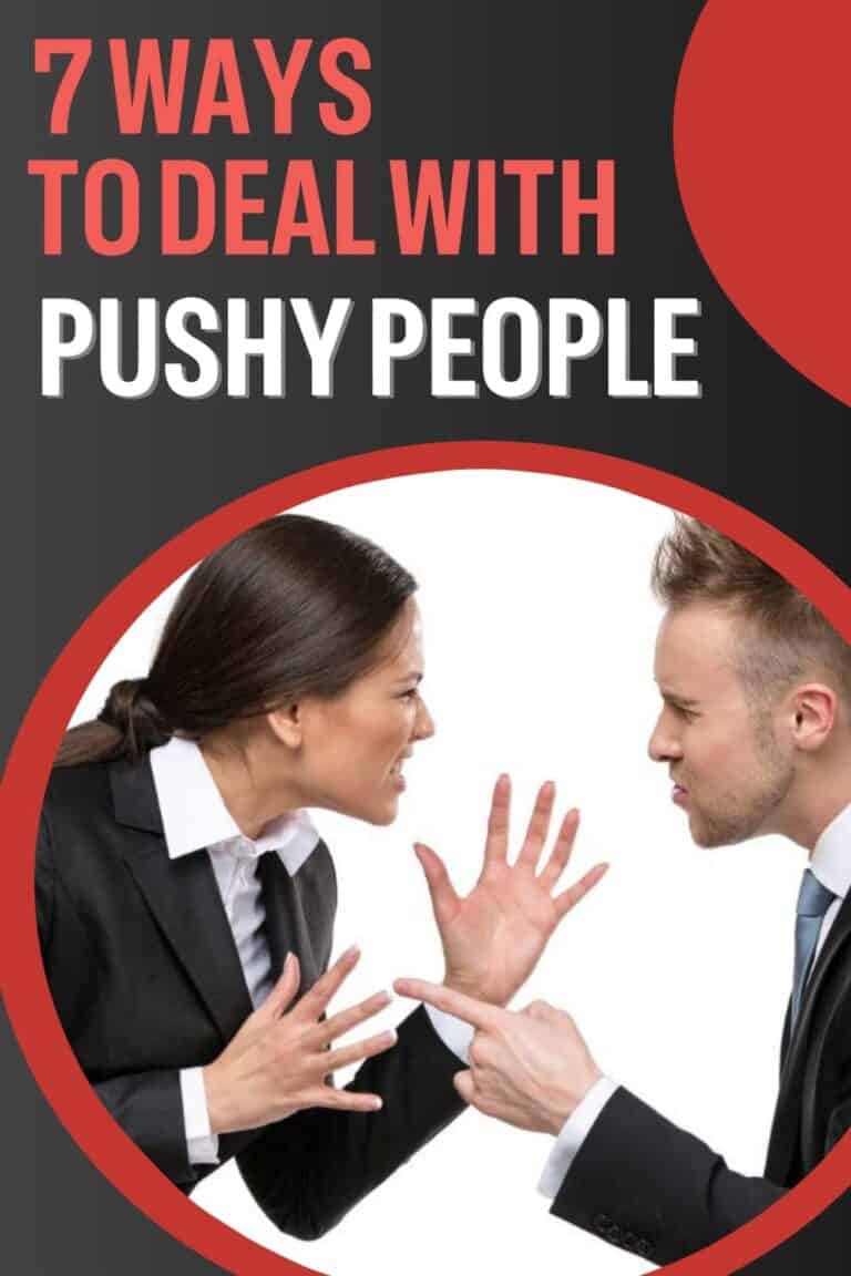 7 Ways to Deal With Pushy People: Tips for Handling Aggressive ...